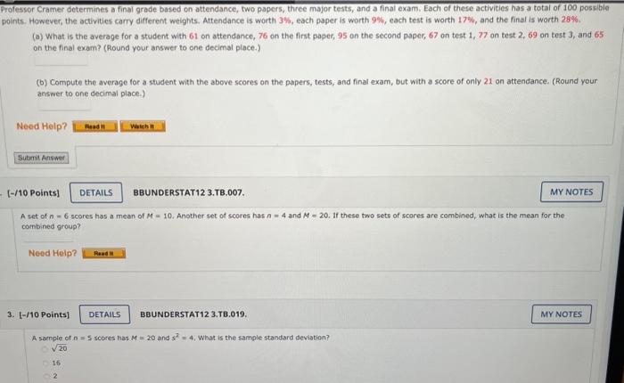 Solved ffessor Cramer determines a final grade based on | Chegg.com