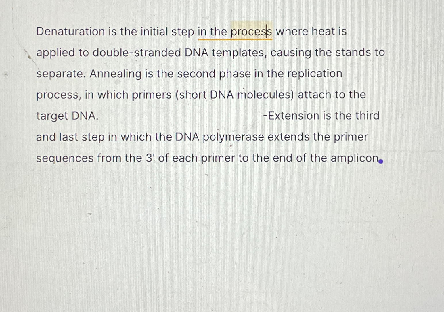 Solved Denaturation is the initial step in the process where | Chegg.com