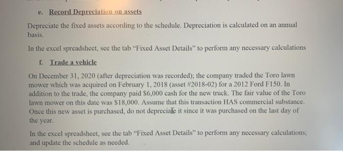 Solved e. Record Depreciation on assets Depreciate the fixed | Chegg.com