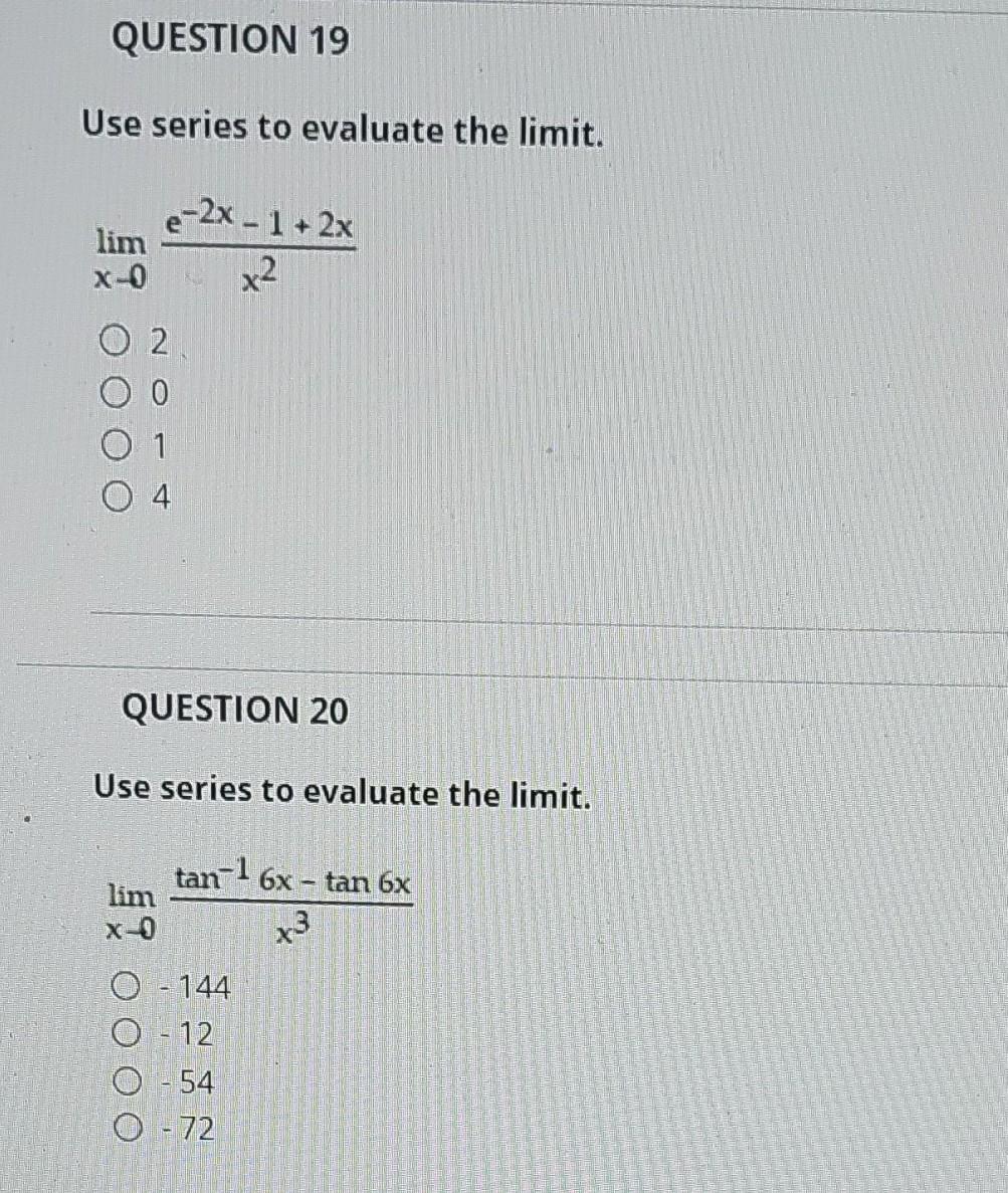 Solved Use series to evaluate the limit. limx→0x2e−2x−1+2x 2 | Chegg.com