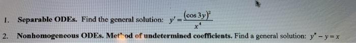 Solved 1. Separable ODEs. Find the general solution: y'- | Chegg.com