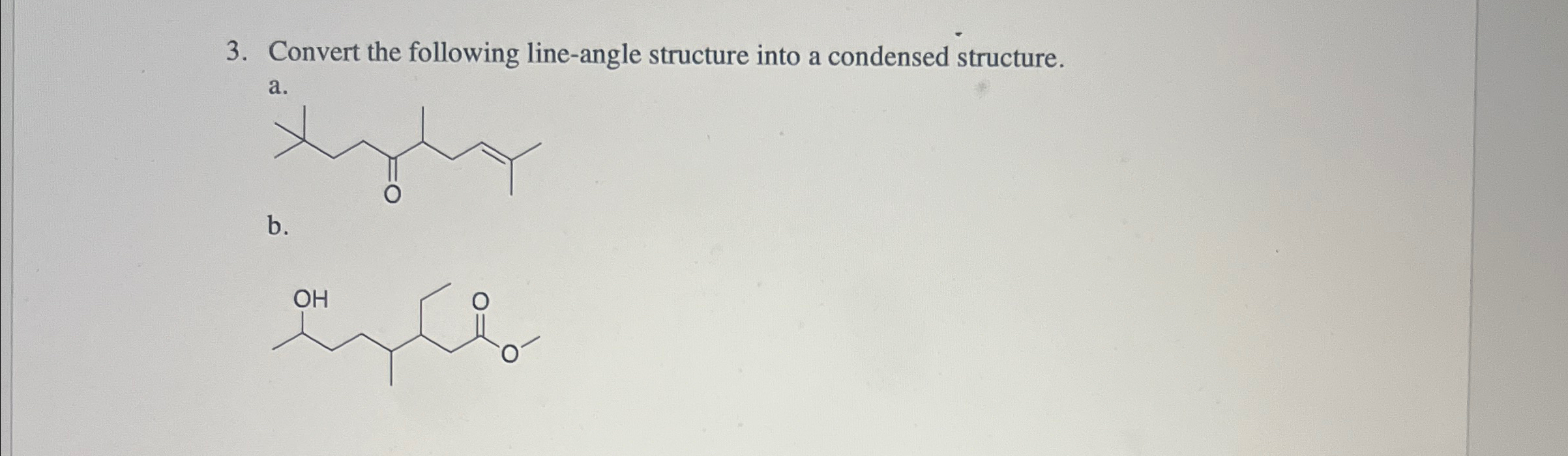 Solved Convert the following line-angle structure into a | Chegg.com