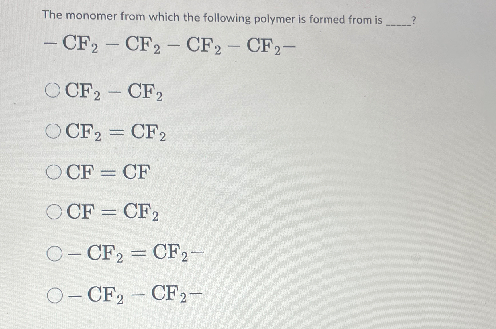 Solved The monomer from which the following polymer is | Chegg.com