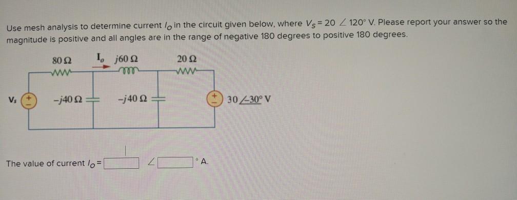 Solved Use mesh analysis to determine current loin the | Chegg.com