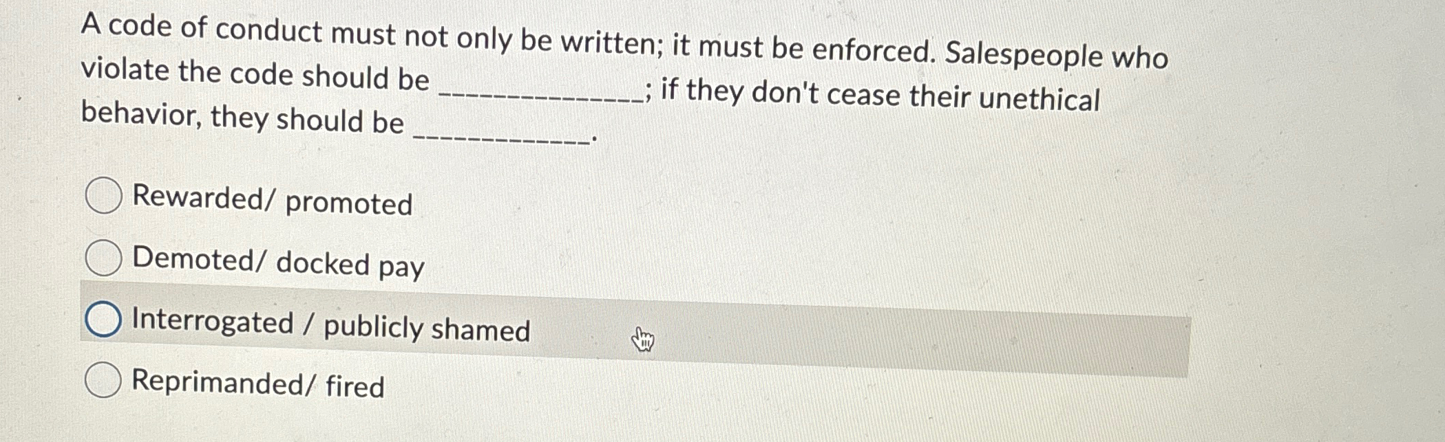 Solved A code of conduct must not only be written; it must | Chegg.com