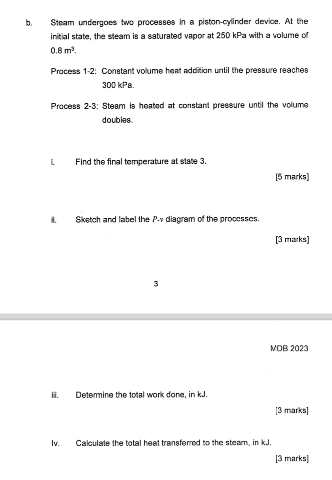 Solved b. ﻿Steam undergoes two processes in a | Chegg.com