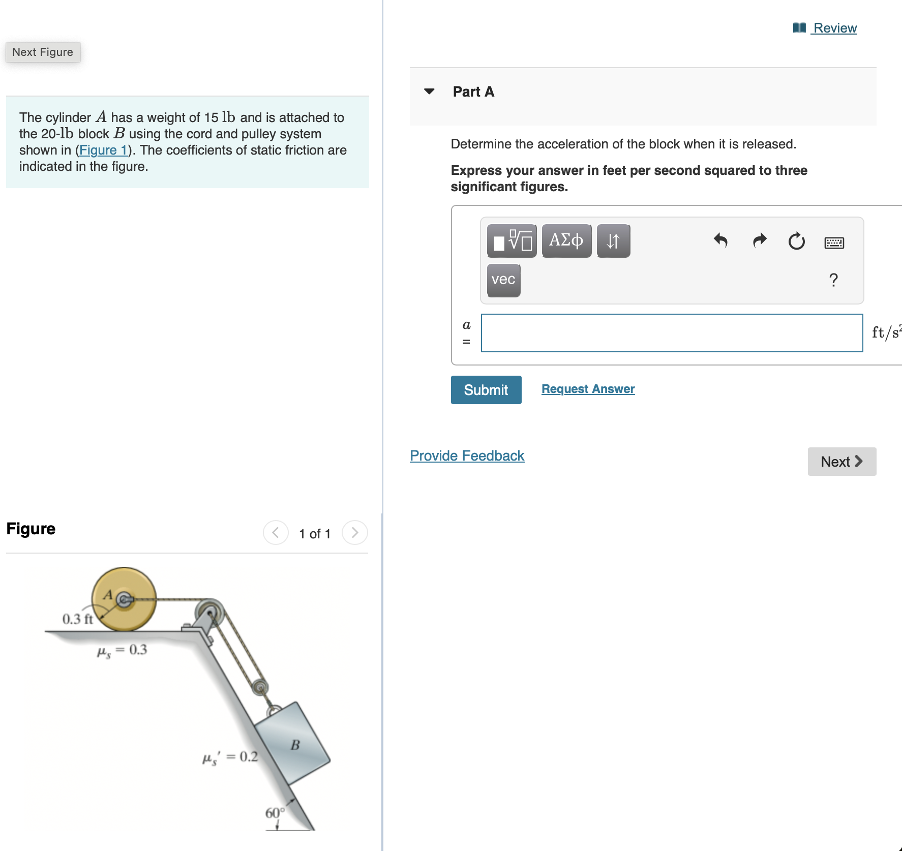 Solved The cylinder A has a weight of 15lb ﻿and is attached | Chegg.com