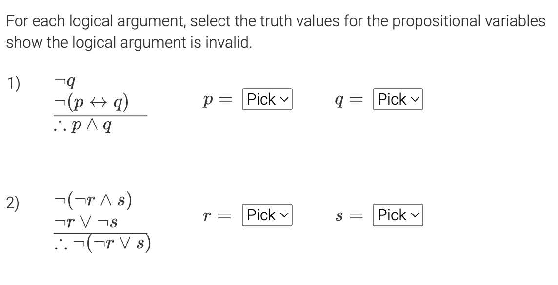 Solved For each logical argument, select the truth values | Chegg.com