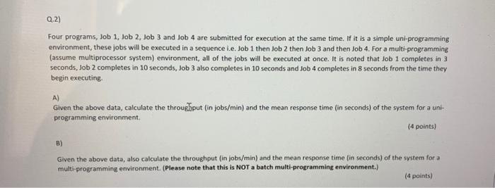 Solved Q.2) Four programs, Job 1, Job 2, Job 3 and Job 4 are | Chegg.com