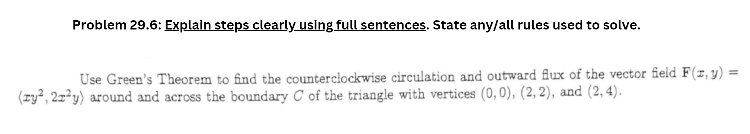 Solved Problem 29.6: Explain steps clearly using full | Chegg.com