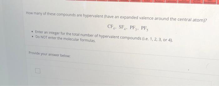 Solved C How many of these compounds are hypervalent (have | Chegg.com