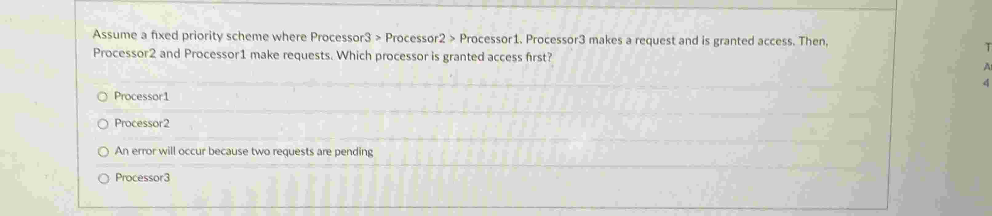 Solved Assume a fixed priority scheme where Processor3 > | Chegg.com