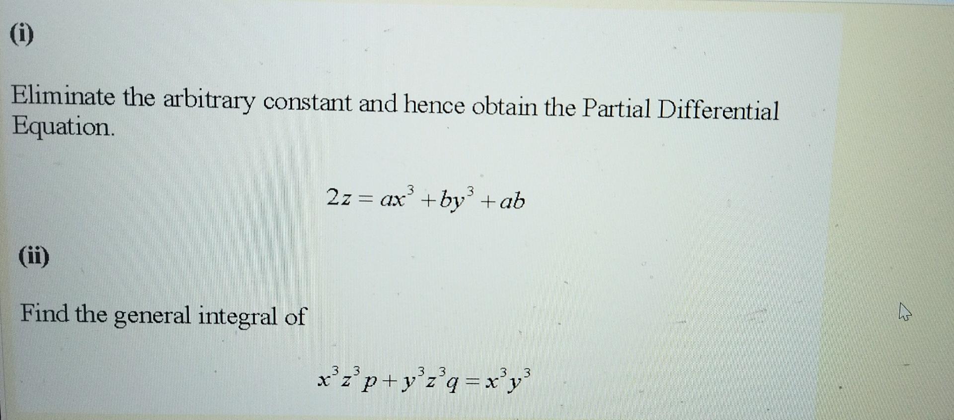 Solved (i) Eliminate the arbitrary constant and hence obtain | Chegg.com