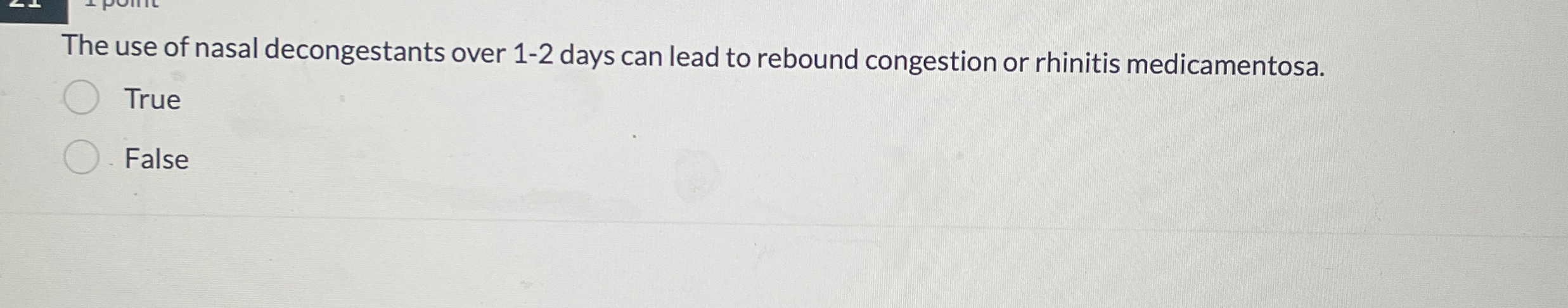Solved The use of nasal decongestants over 1-2 ﻿days can | Chegg.com