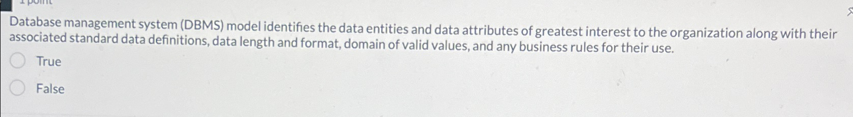 Solved Database management system (DBMS) ﻿model identifies | Chegg.com