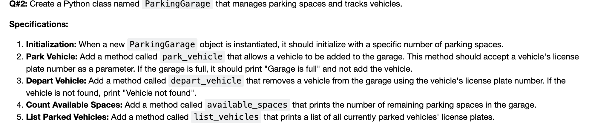 Solved Q#2: Create a Python class named ParkingGarage that | Chegg.com
