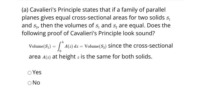 Solved (a) Cavalieri's Principle states that if a family of | Chegg.com