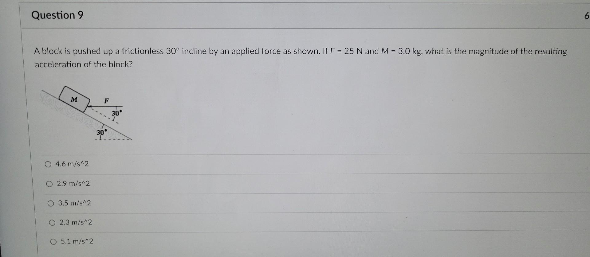 Solved A block is pushed up a frictionless 30∘ incline by an | Chegg.com