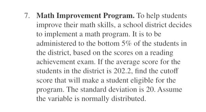 Solved 7. Math Improvement Program. To help students improve | Chegg.com