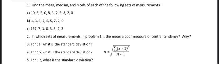 Solved 1. Find the mean, median, and mode of each of the | Chegg.com