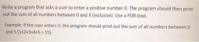 Solved Write a program that asks a user to enter a positive | Chegg.com