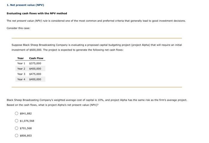 Solved 1. Net present value (NPV) Evaluating cash flows with | Chegg.com
