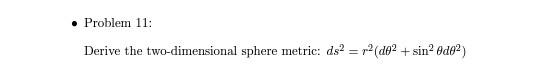 Solved . Problem 11: Derive the two-dimensional sphere | Chegg.com