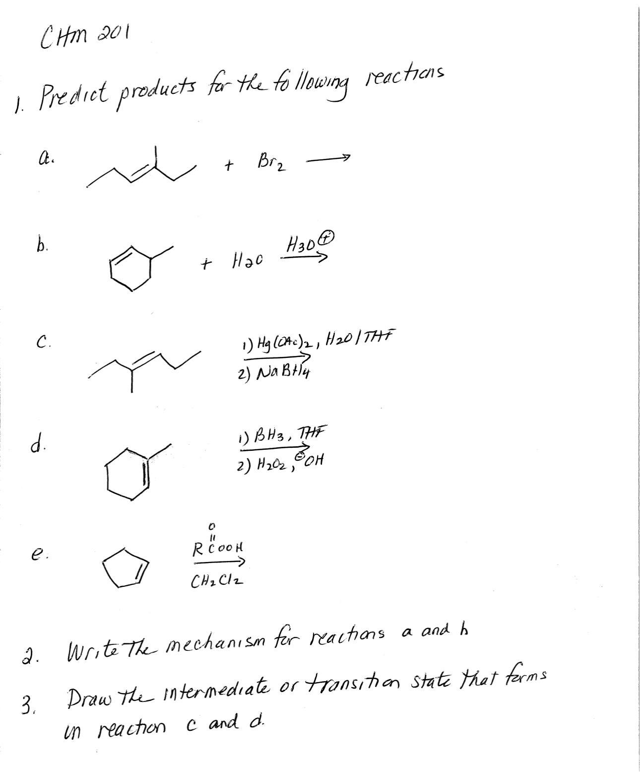 Solved by an EXPERT CHm 201Predict products for the following | Chegg.com