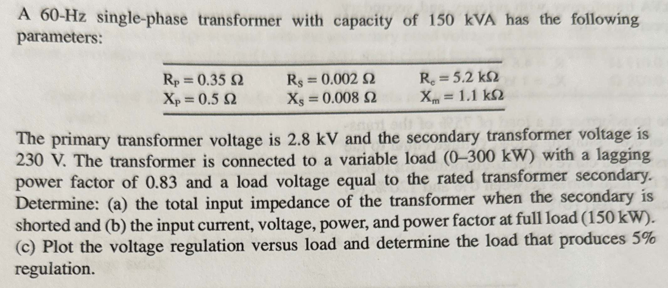 Solved A 60-Hz ﻿single-phase transformer with capacity of | Chegg.com