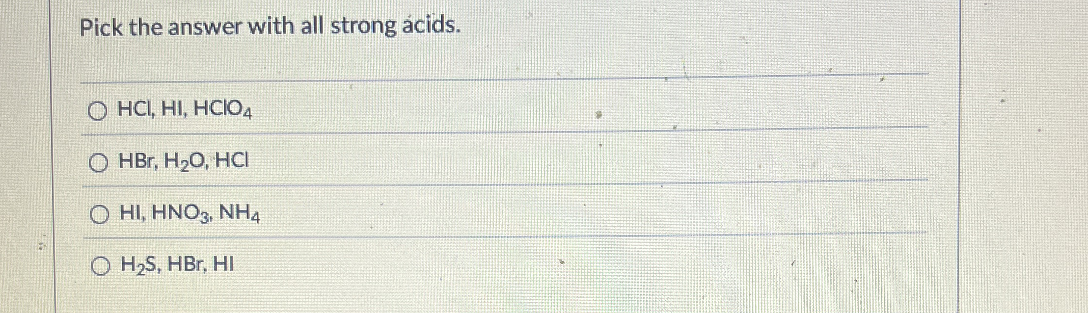 Solved Pick the answer with all strong | Chegg.com