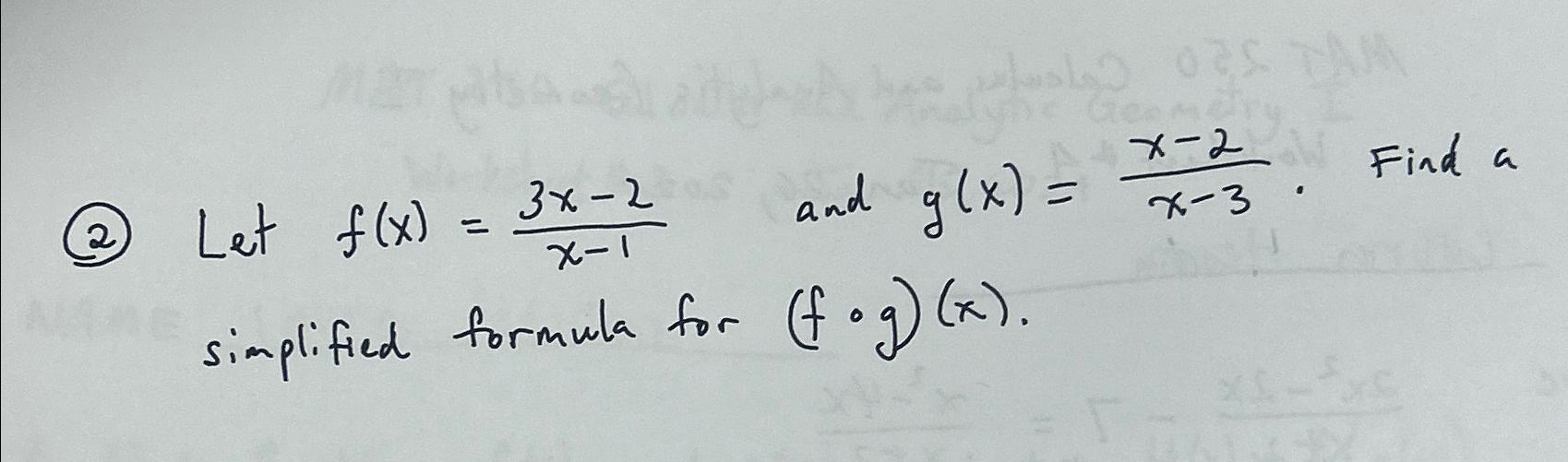 Solved (2) ﻿Let f(x)=3x-2x-1 ﻿and g(x)=x-2x-3. ﻿Find a | Chegg.com