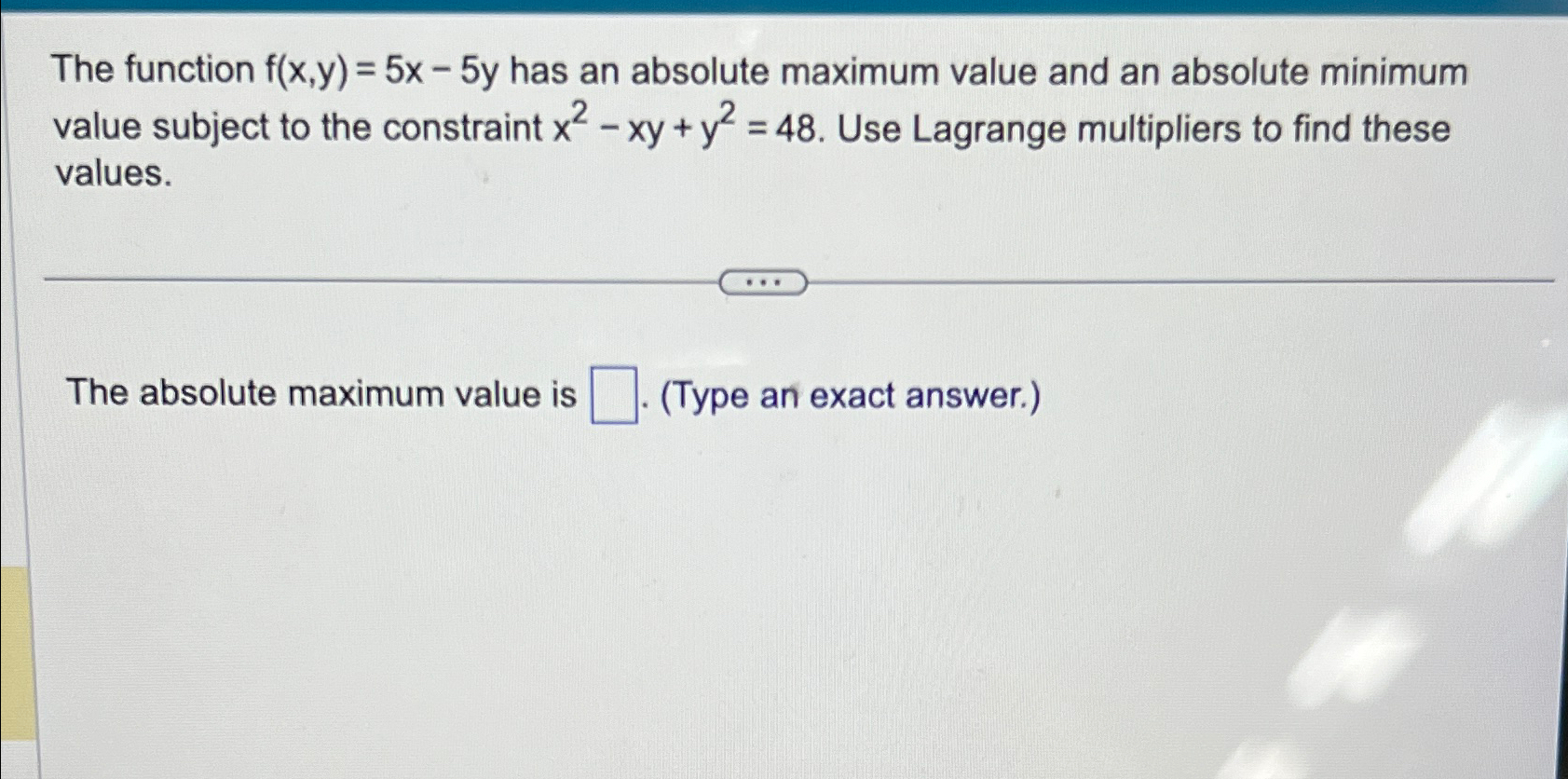 Solved The function f(x,y)=5x-5y ﻿has an absolute maximum | Chegg.com