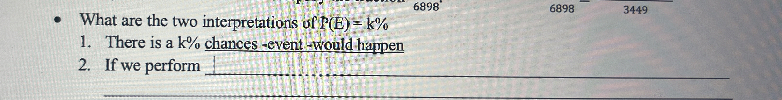 Solved What are the two interpretations of P(E)=k%There is a | Chegg.com