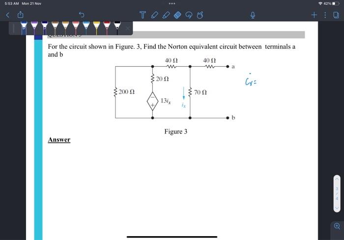 Solved For the circuit shown in Figure. 3, Find the Norton | Chegg.com