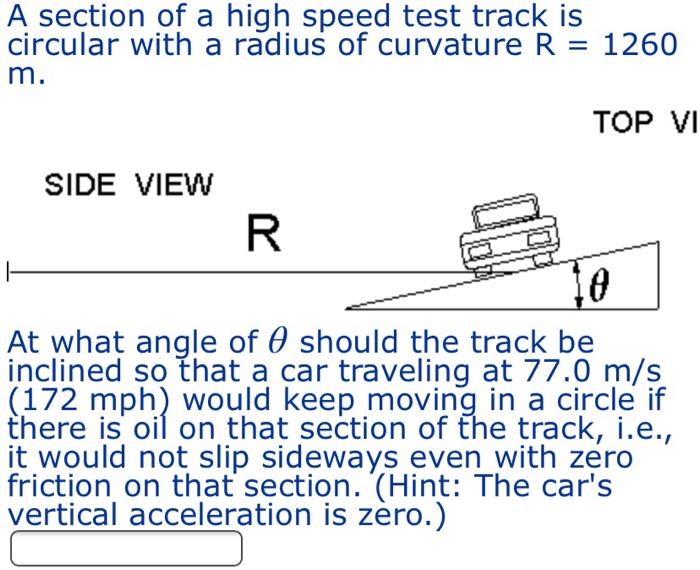 Solved A section of a high speed test track is circular with | Chegg.com