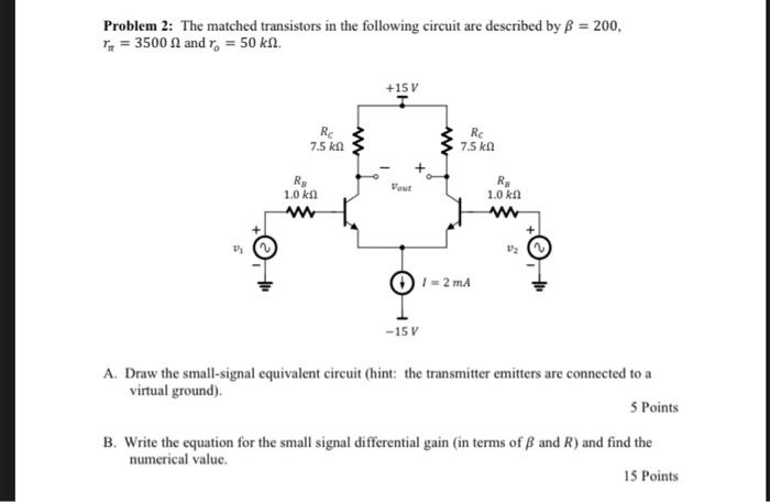 Solved Problem 2: The matched transistors in the following | Chegg.com