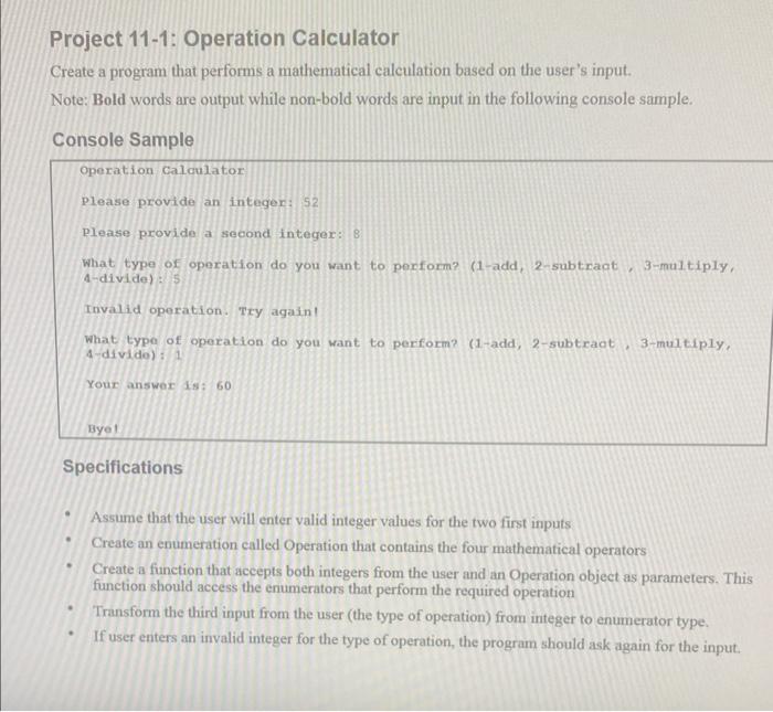 Solved Project 11-1: Operation Calculator Create a program | Chegg.com