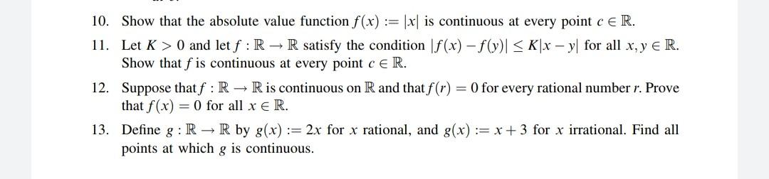 Solved 10. Show that the absolute value function f(x) = x is | Chegg.com