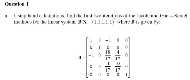 Question 1a. ﻿Using hand calculations, find the first | Chegg.com