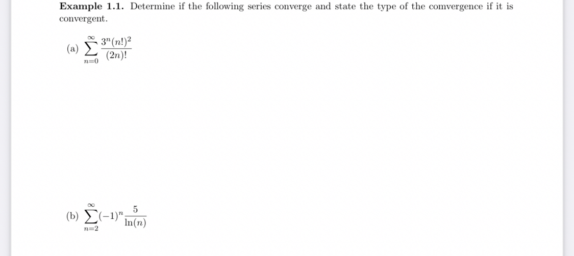 Solved Example 1.1. ﻿Determine if the following series | Chegg.com