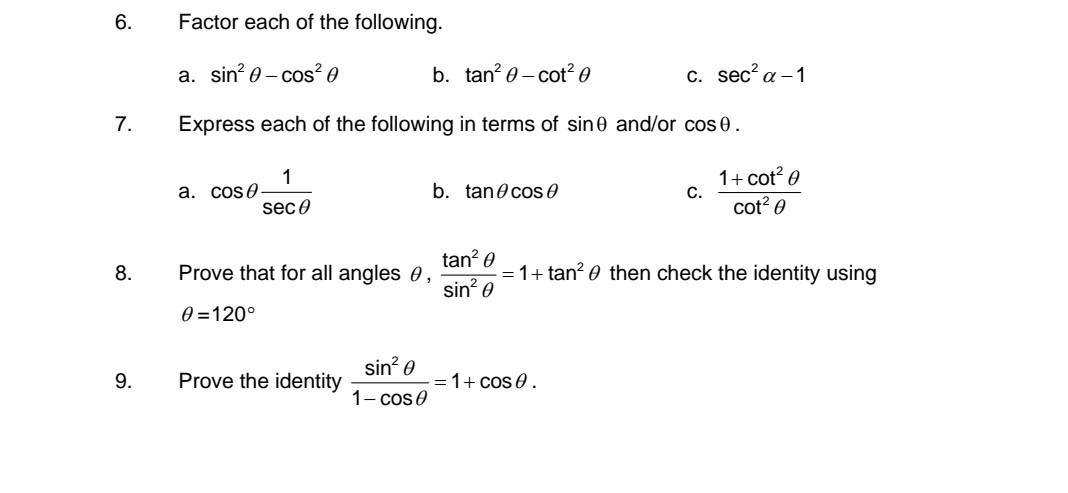 Solved 6. Factor each of the following. a. sin? o-cosO b. | Chegg.com