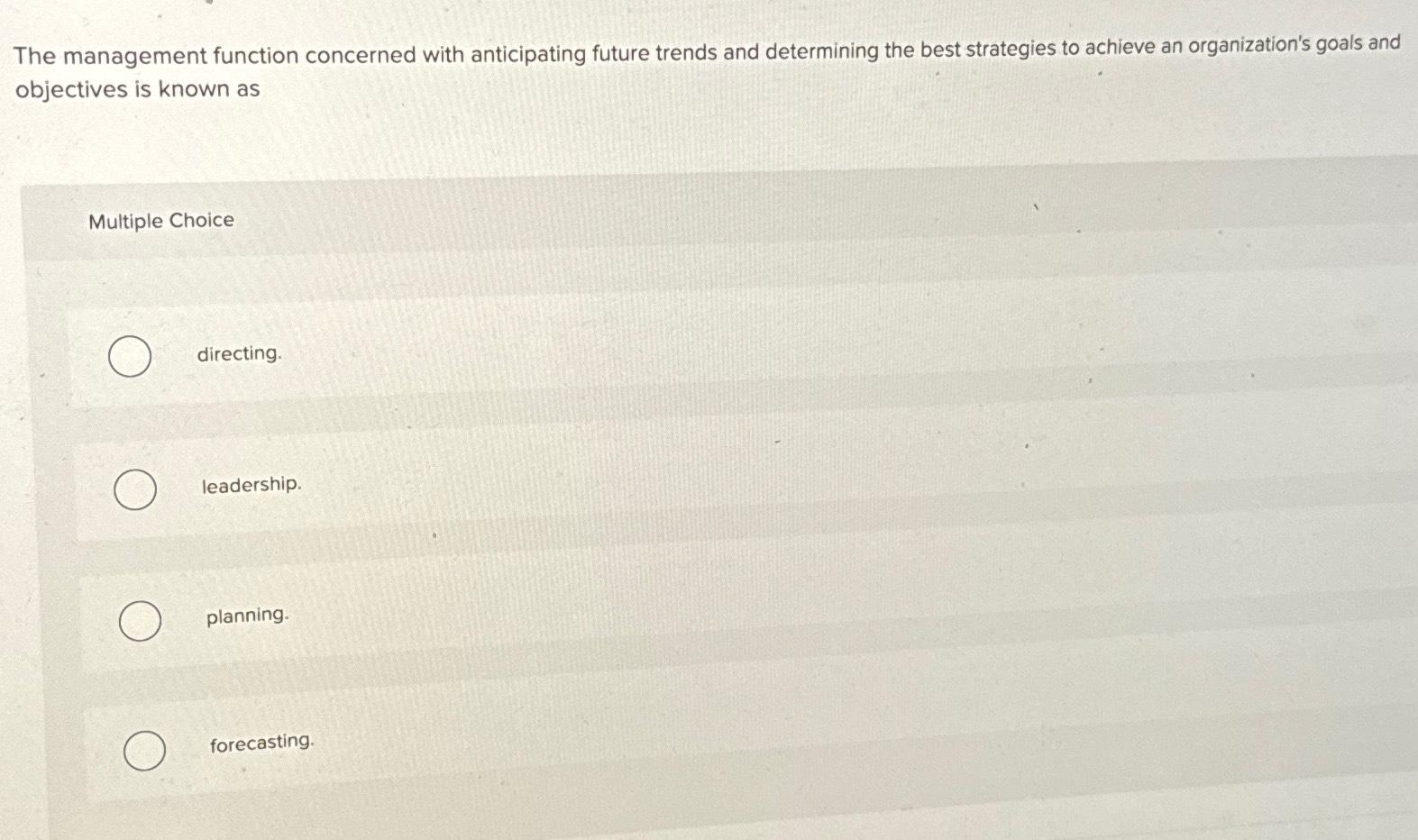 Solved The management function concerned with anticipating | Chegg.com