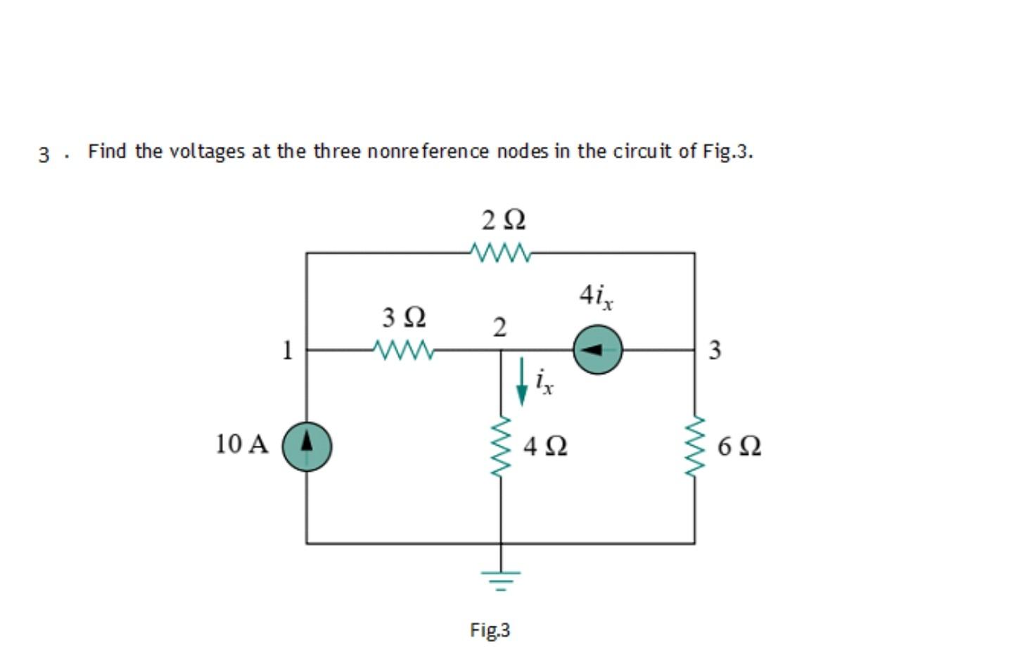 Solved 3. Find the voltages at the three nonreference nodes | Chegg.com