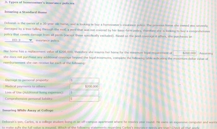 Solved 3. Types of homeowner's insurance policies Insuring a | Chegg.com