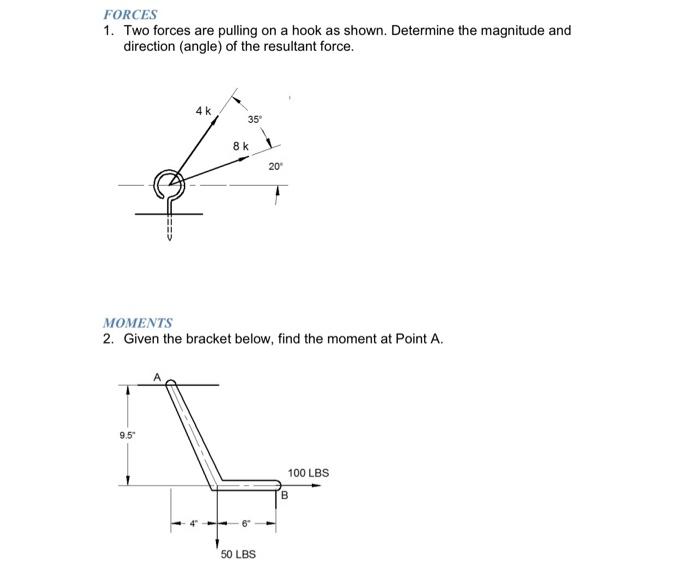 Solved FORCES 1. Two forces are pulling on a hook as shown. | Chegg.com