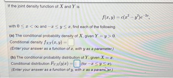 If the joint density function of X and Y is | Chegg.com