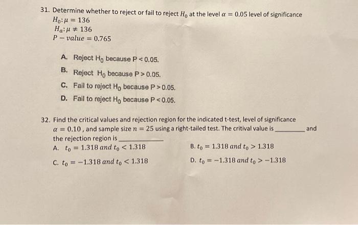 Solved 31. Determine whether to reject or fail to reject H0 | Chegg.com