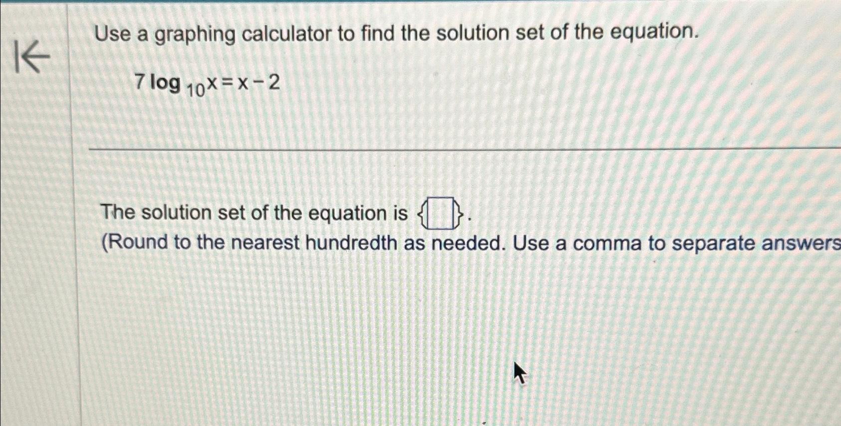 Solved Use a graphing calculator to find the solution set of | Chegg.com