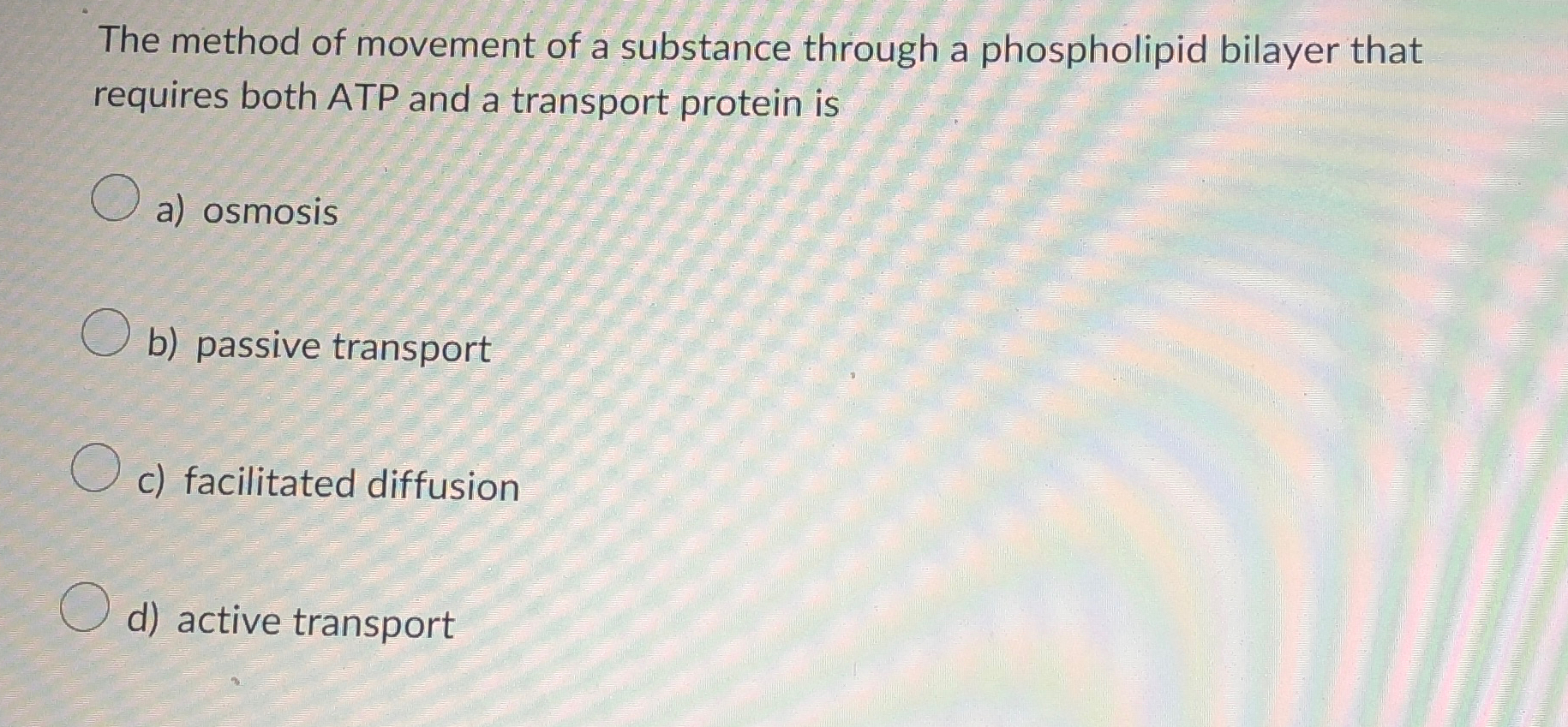 Solved The method of movement of a substance through a | Chegg.com