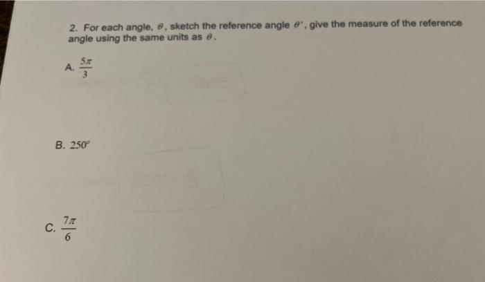 Solved 2. For each angle, θ, sketch the reference angle θ∘, | Chegg.com